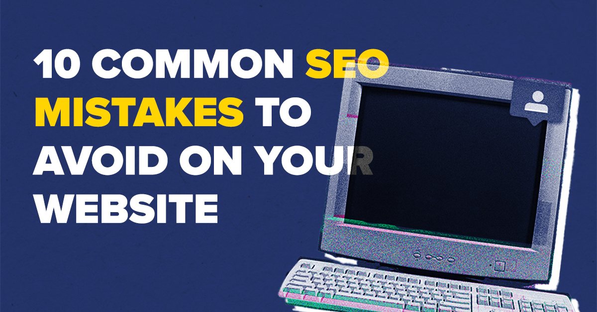 10 Common SEO Mistakes to Avoid on Your Website - Mac platforms